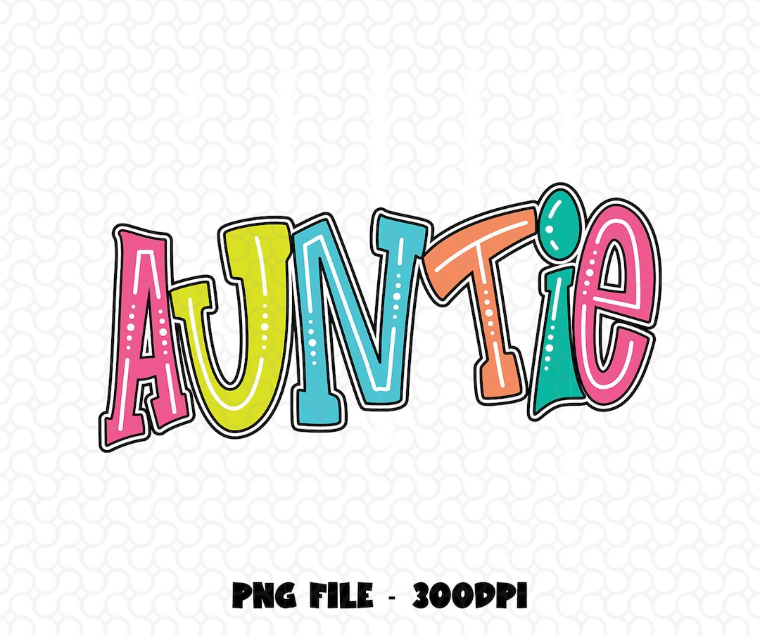 Cute Auntie Colorful PNG, Auntie PNG File, Bright Doodle Png, Family ...