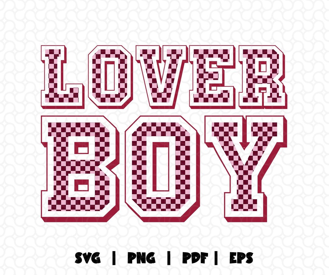 Lover Boy Svg Png, Boy Valentines Day Svg, Kids Valentine Png, Boy Valentine Svg, One Loved Boy ...