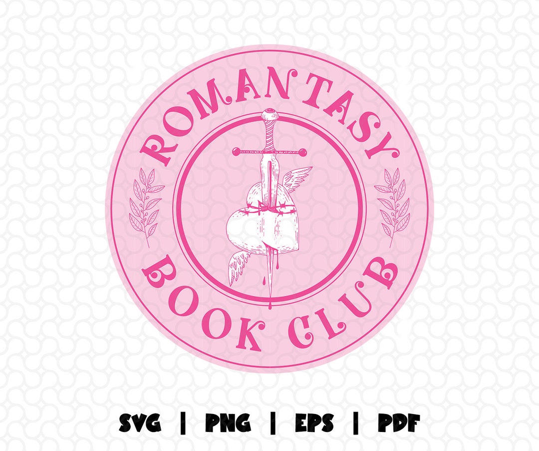 Romantasy Book Club Svg Png, Fantasy Romance Svg, Bookish Svg, Book ...