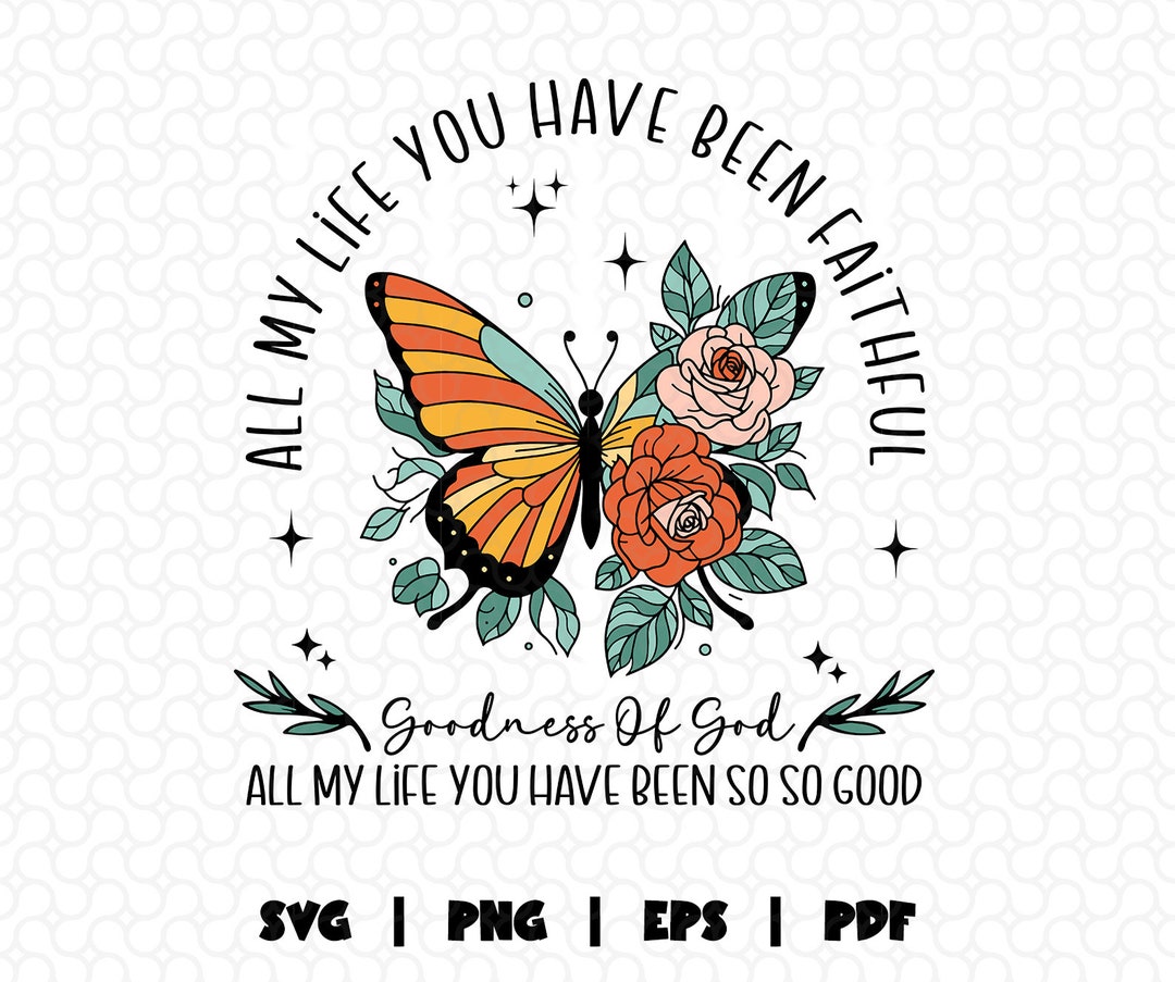 Goodness of God Svg Png, Retro Christian Svg, Religious Floral Png ...