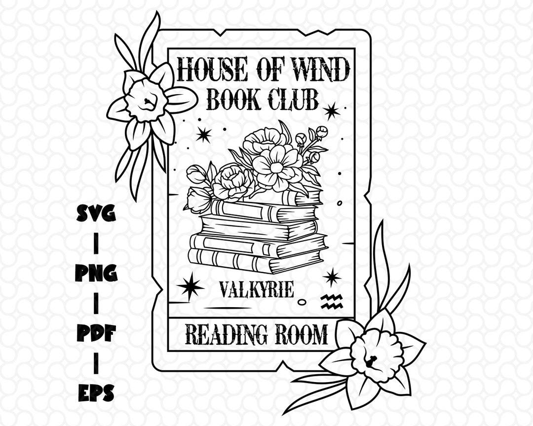 House of Wind Book Club Svg, ACOTAR Svg, Book Club Png, Valkyrie ...