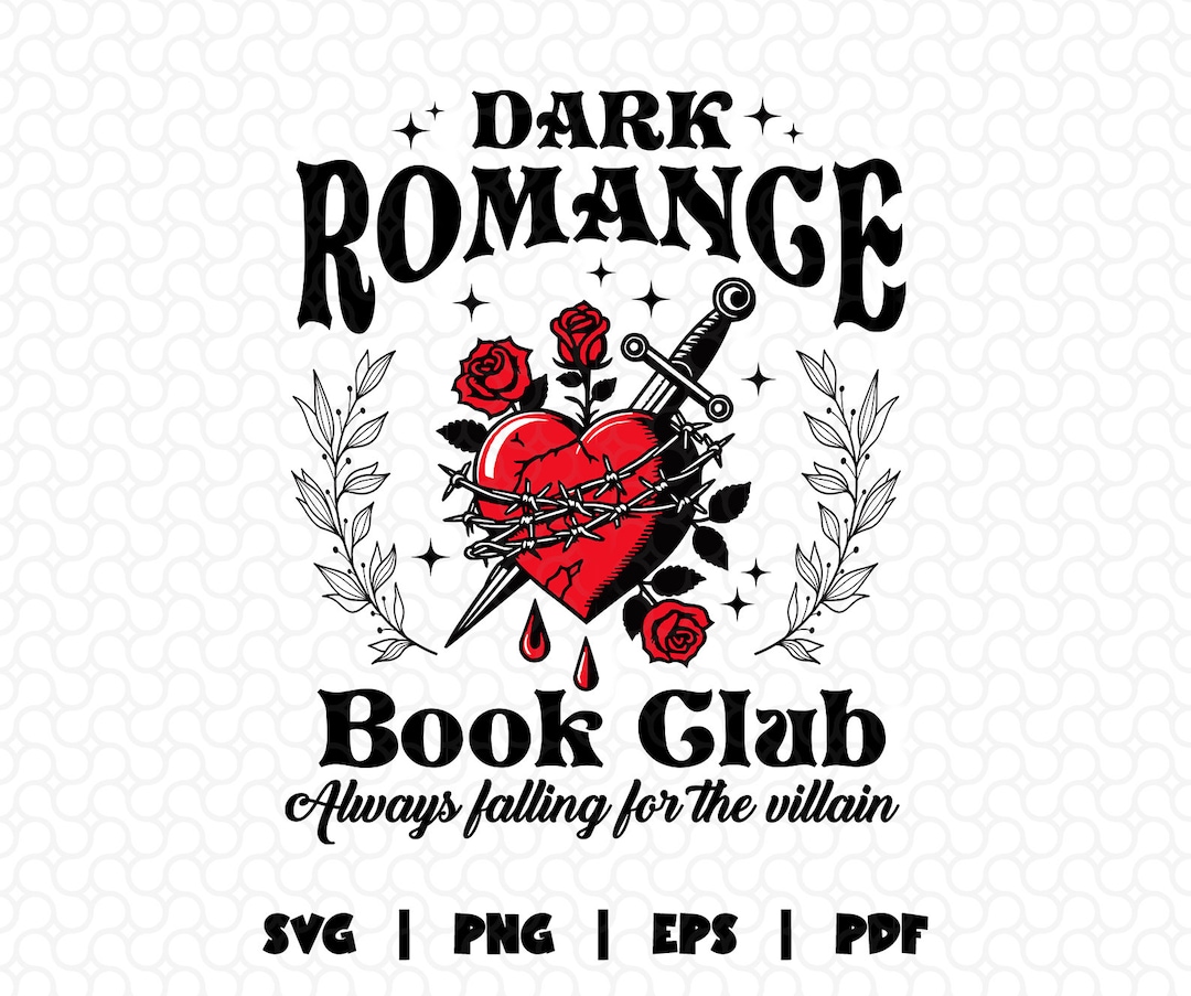 Dark Romance Book Club Svg Png, Bookish Gift Design Svg, Bookish Png ...