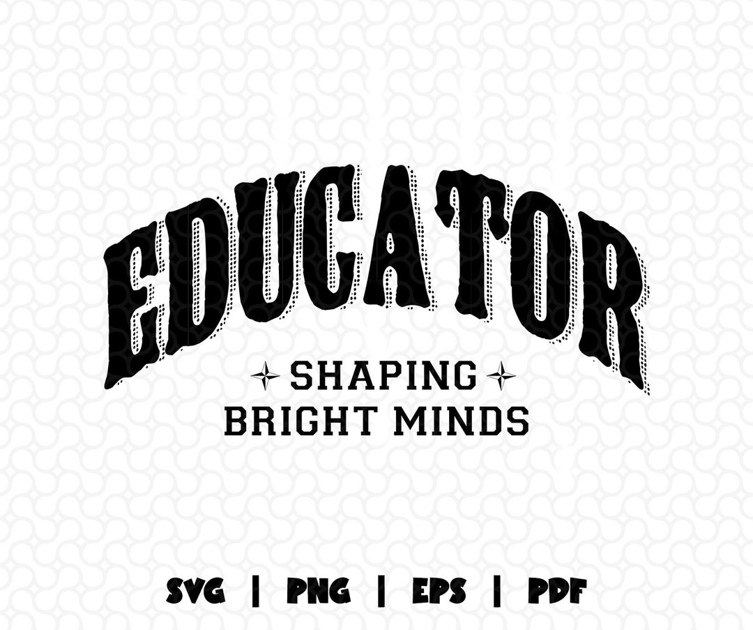 Educator Svg Png, Shapping Bright Minds Svg, Retro Teacher Svg, Funny ...