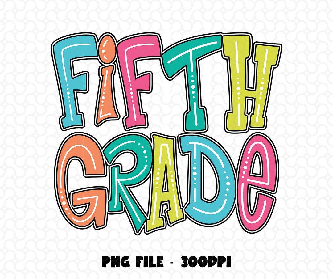 Cute Fifth Grade Colorful Png, Bright Doodle Png, 5th Grade Png ...