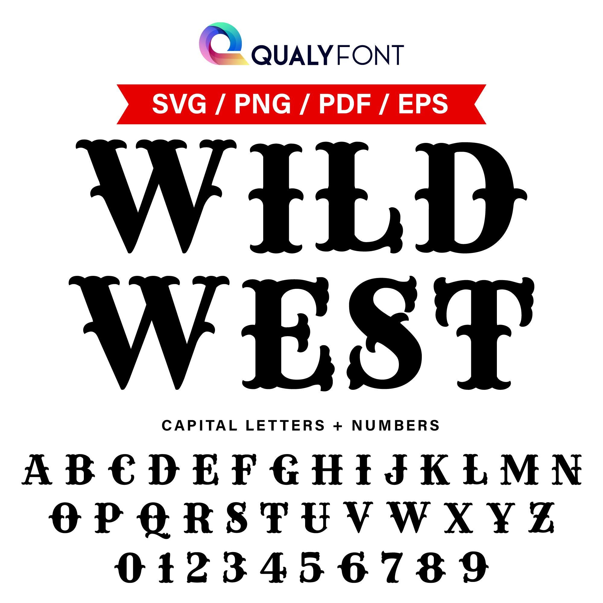 WILD WEST/ Western Font Svg, Png, Eps, Pdf, Cowboy Alphabet Letters ...