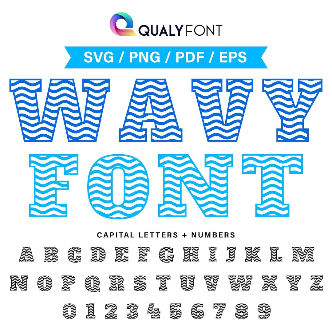 WAVY FONT/ Svg, Png, Eps, Pdf, Wave Alphabet Letters & Numbers, Water ...