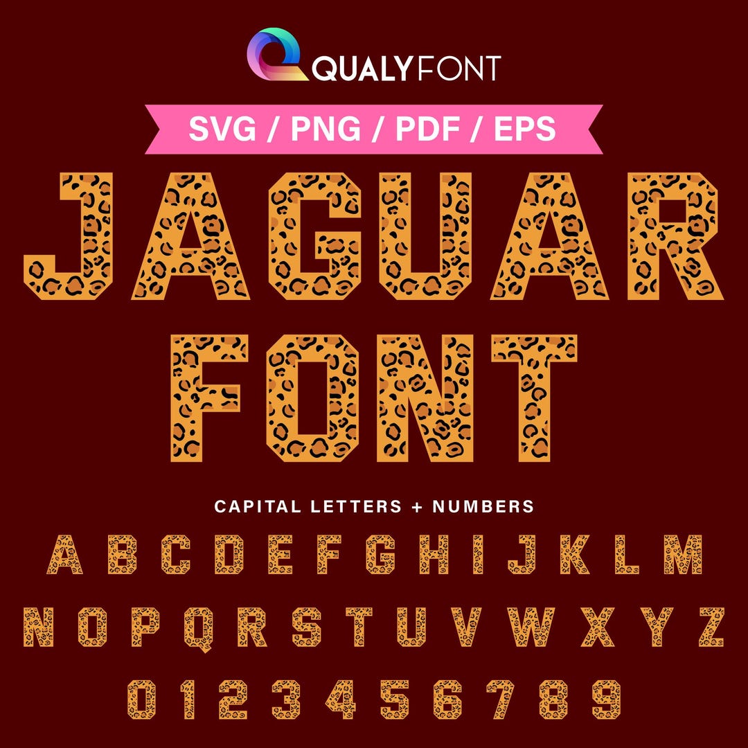 JAGUAR/ Jaguar Font Svg, Png, Eps, Pdf, Jaguar Skin Pattern Alphabet ...
