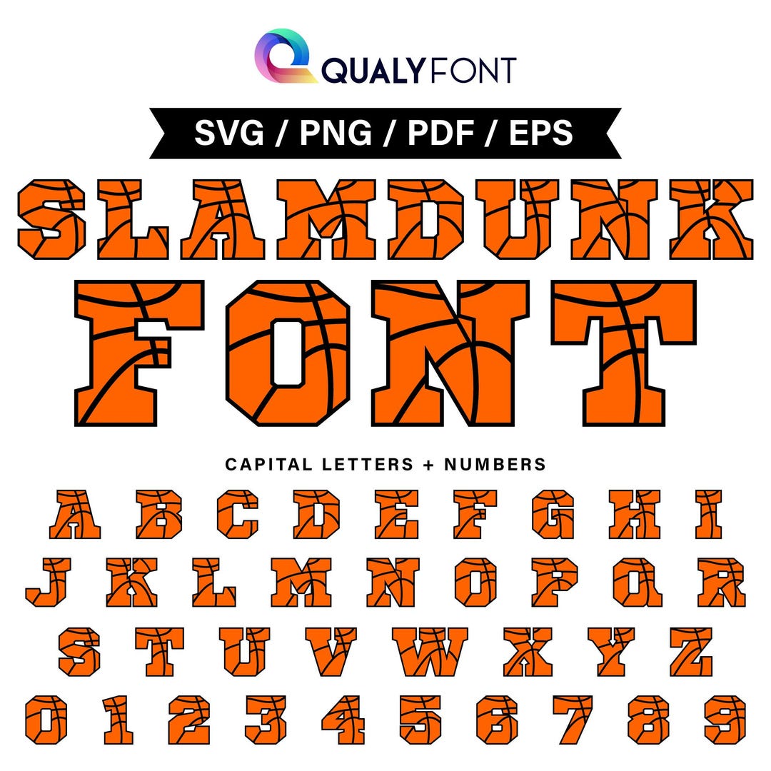 SLAM DUNK/ Basketball Font Svg, Png, Eps, Pdf, Basketball Letters ...