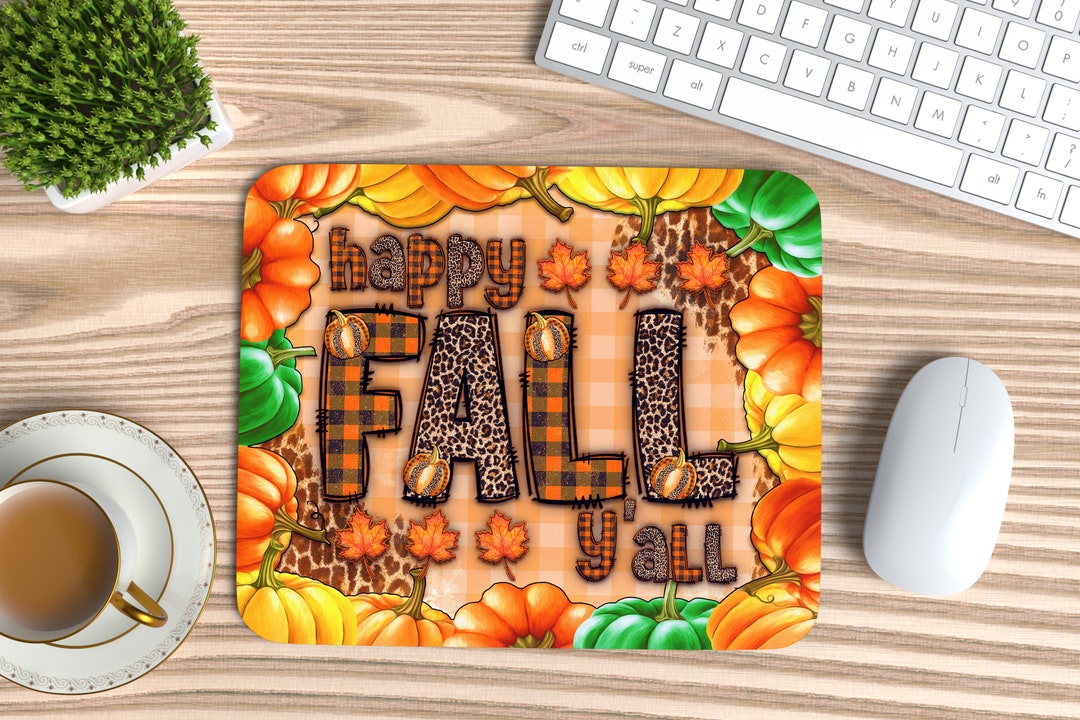 Happy Fall Y'all Mouse Pad Png, Mouse Pad Png, Fall Mouse Pad Png, Fall ...