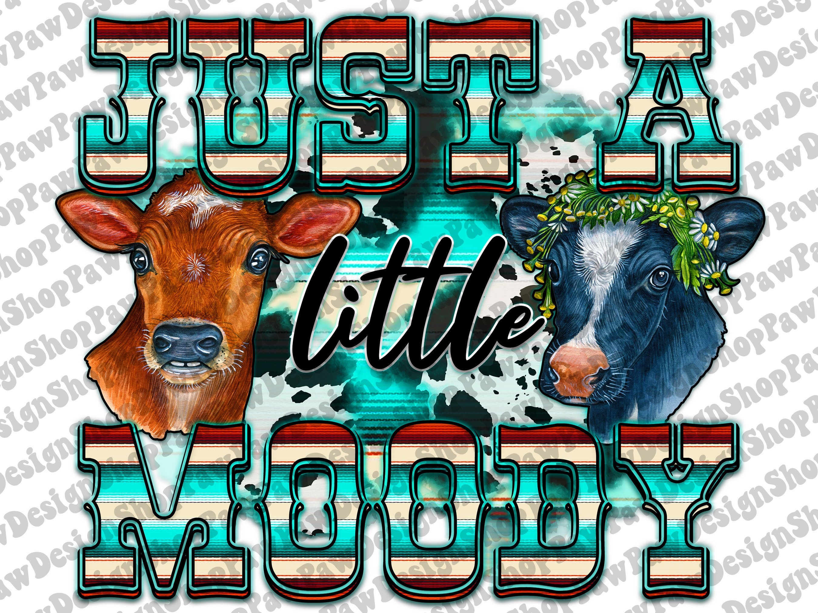 Just A Little Moody Png, Cow Png, Western Png, Farm Animals Png, Funny ...