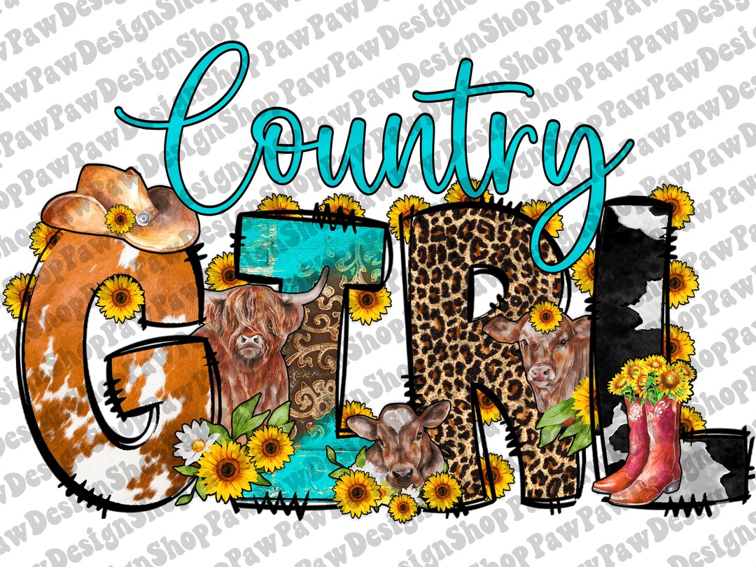 Country Girl Png Sublimation, Western Png, Cowgirl Png, Farm Girl Png ...