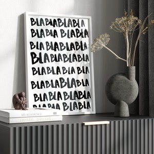 DIGITAL DOWNLOAD Bla Bla Bla Print Blabla Poster Wall Art Funky Decor ...