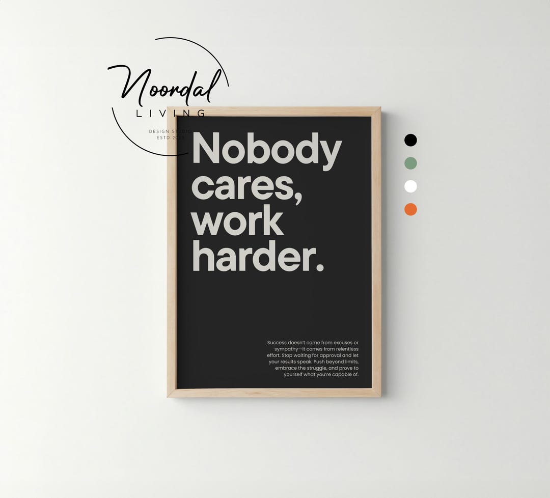 Motivational Poster Nobody Cares Work Harder | Different Colors | Gym ...