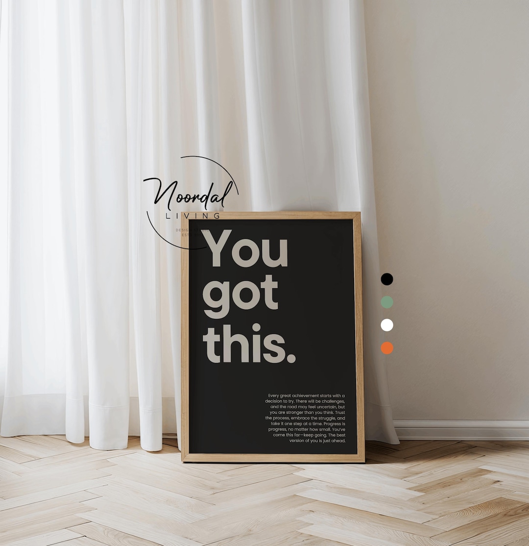 Motivational Poster You Got This Print | Different Colors | Inspiration ...