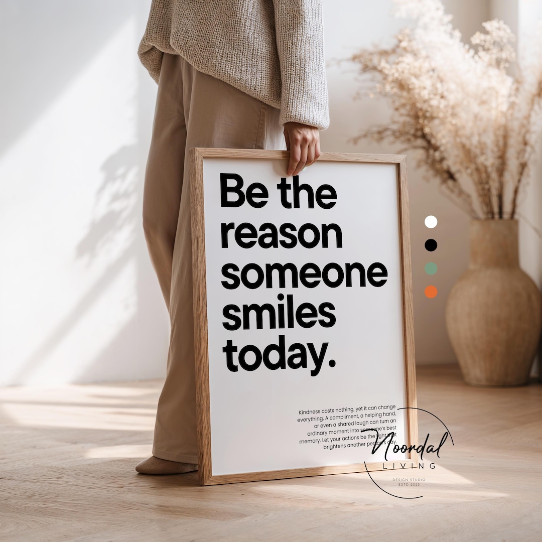 Motivational Poster Be the Reason Someone Smiles Today | Different ...