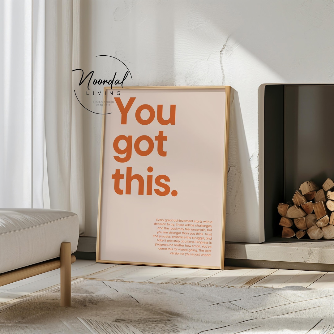 DIGITAL DOWNLOAD Motivational Poster You Got This Print Inspiration ...