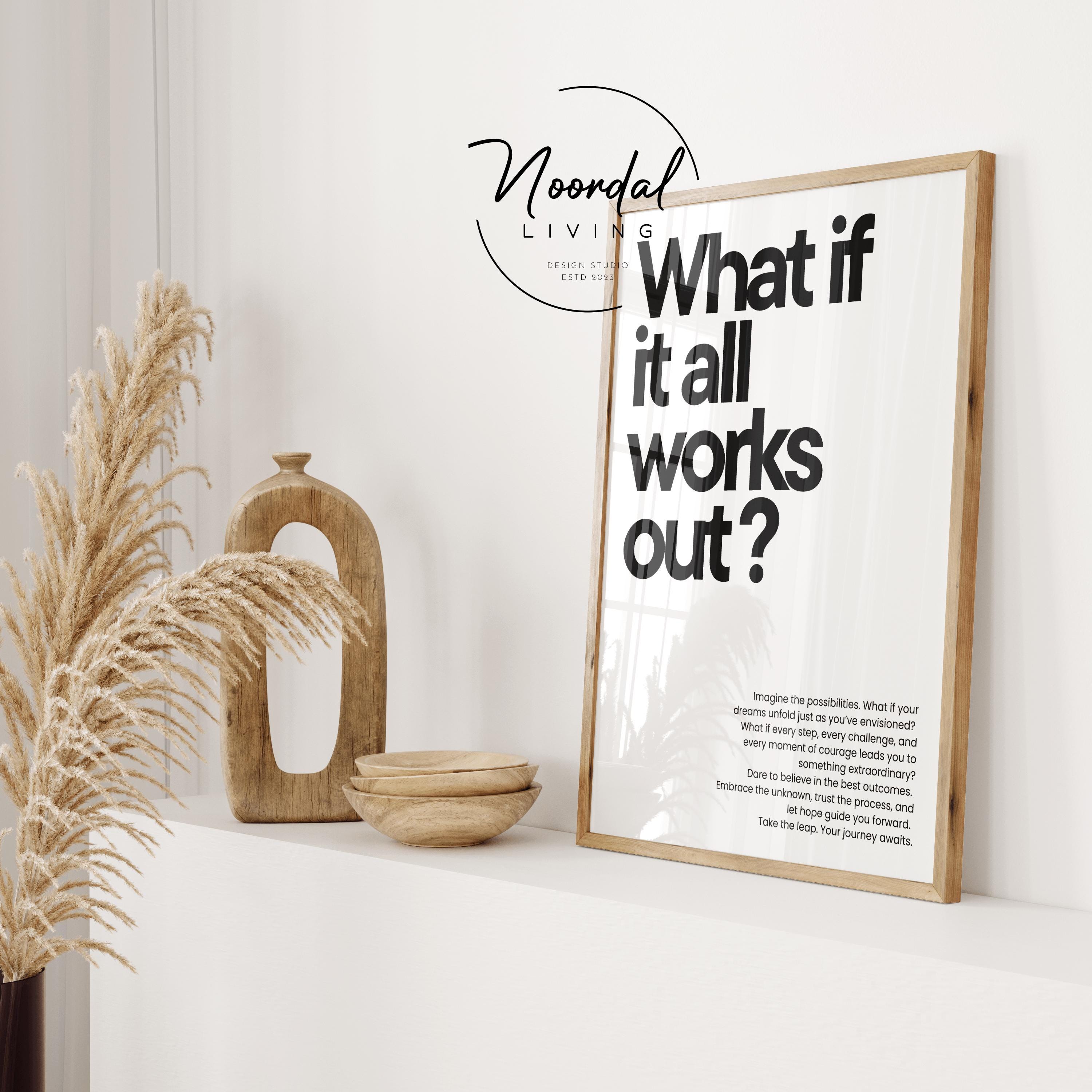 What If It All Works Out Print Motivational Poster | Different Colors ...