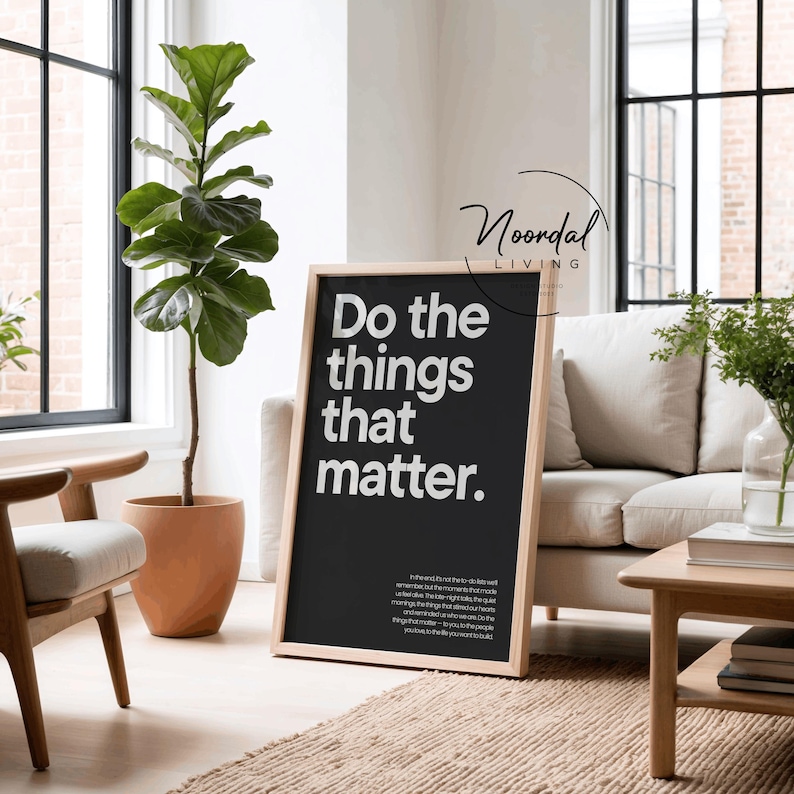 Printable Wall Art, Positive Poster, Do the Things That Matter ...