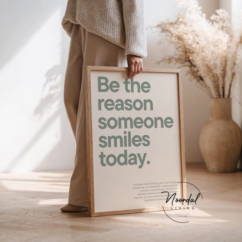 DIGITAL DOWNLOAD Motivational Poster Be the Reason Someone Smiles Today ...