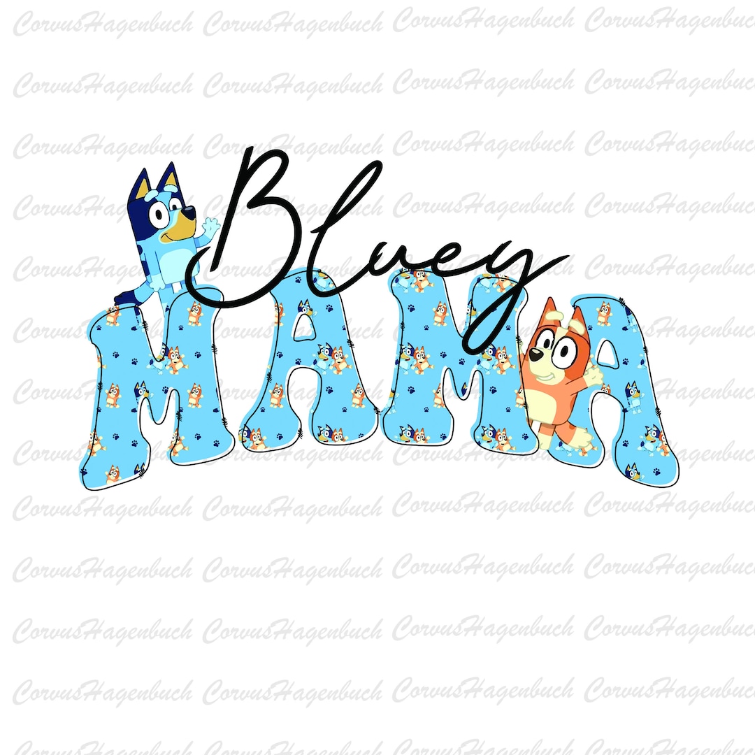 Mama Bluey Png Bluey Family Png Instant Download - Etsy Canada