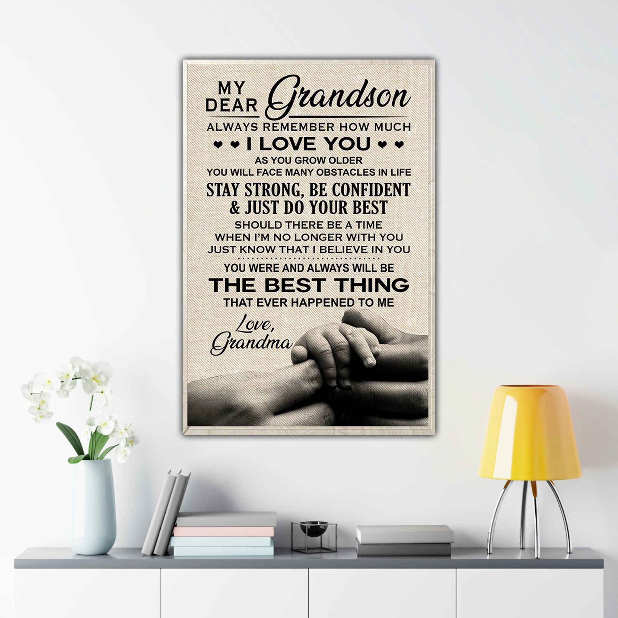 My Dear Grandson Always Remember How Much I Love You Poster, Custom ...