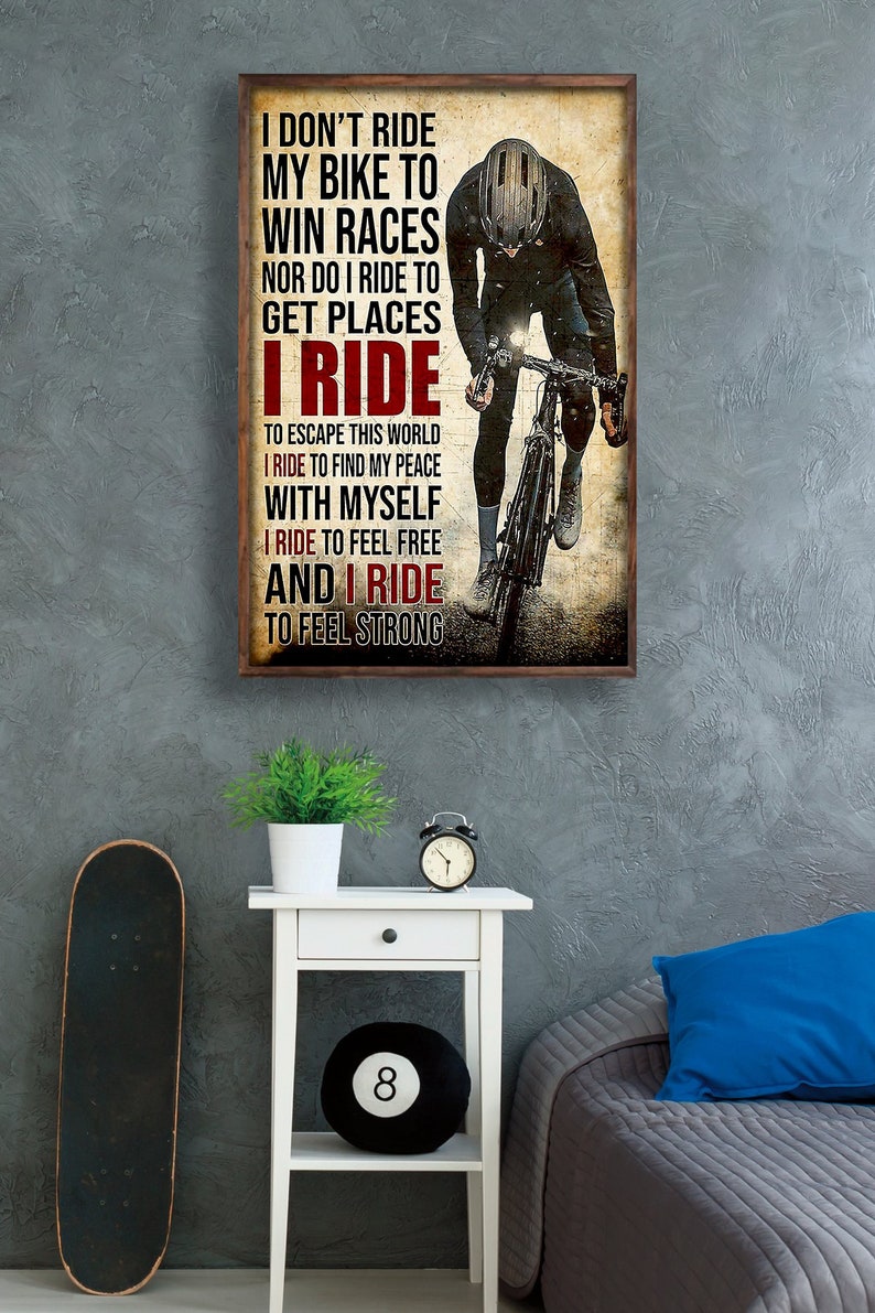 Bicycle Rider I Don't Ride My Bike to Win Race nor Do I Ride to Get ...