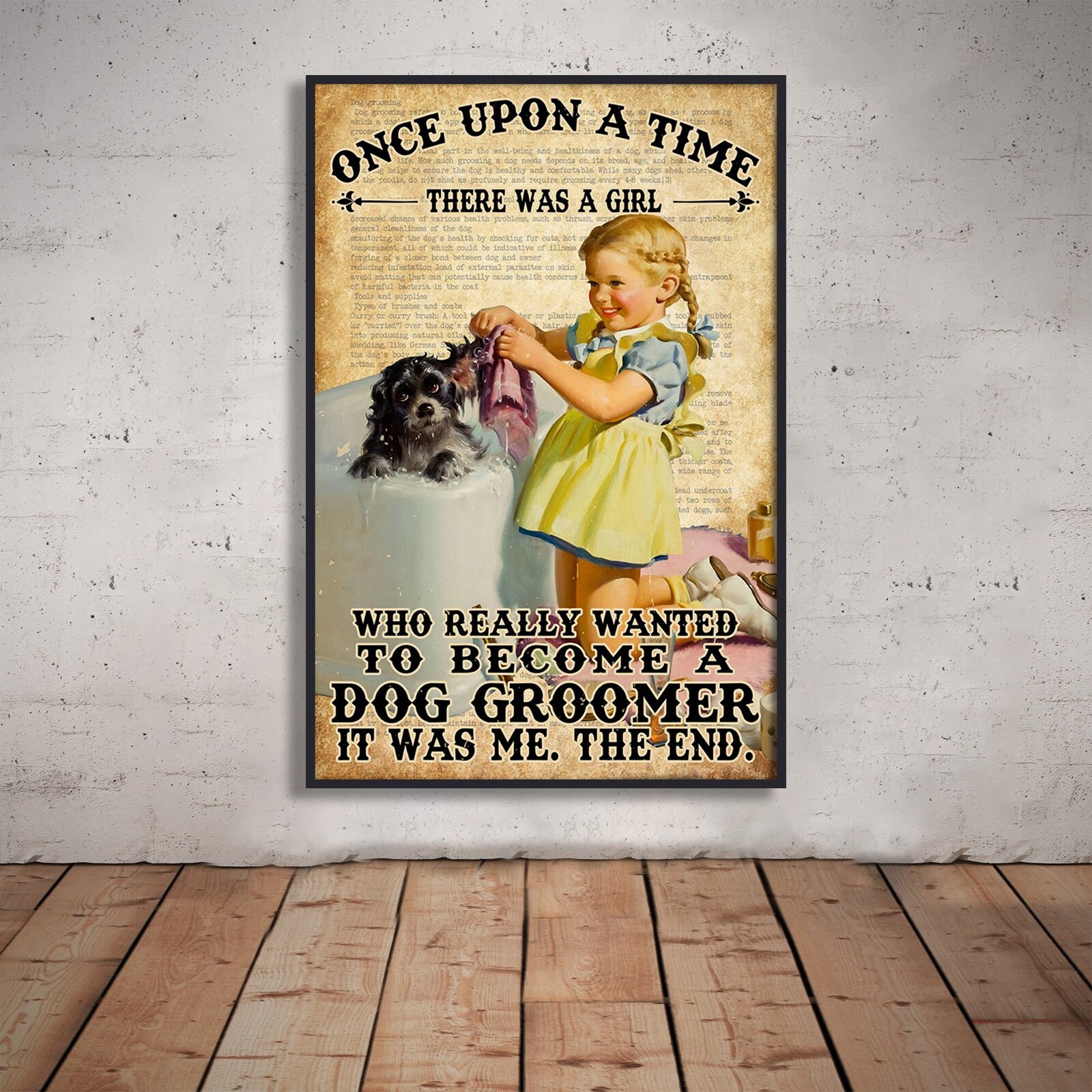 Once Upon A Time Girl Who Really Wanted to Become A Dog Groomer Poster, Girls Poster, Wall Art ...
