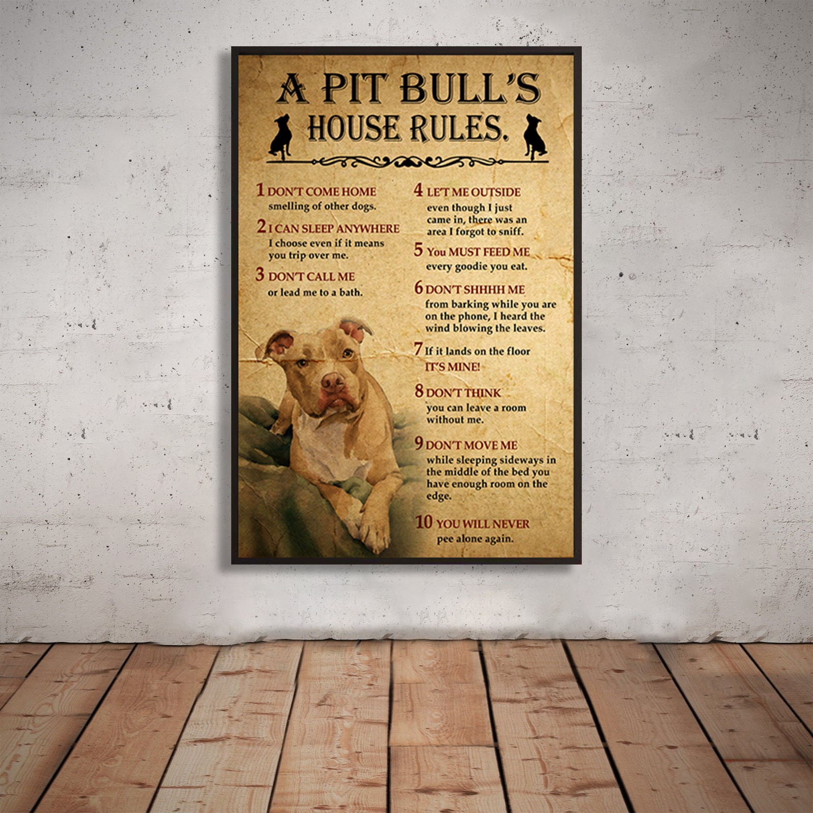 A Pit Bull’s House Rules Don’t Come Home Smelling of Other Dogs Poster ...