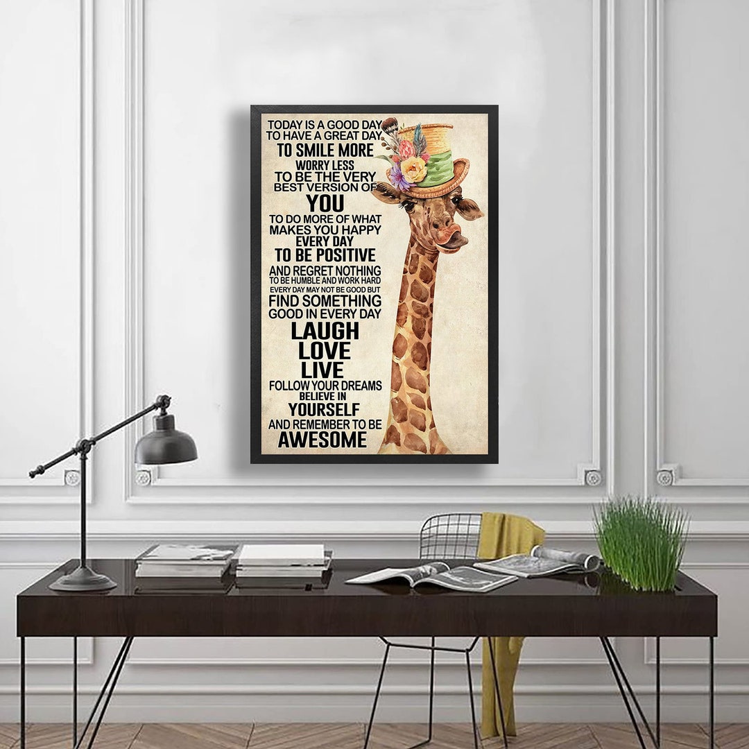 Giraffe-today is A Good Day to Have A Great Day Poster, Dinosaur Poster ...