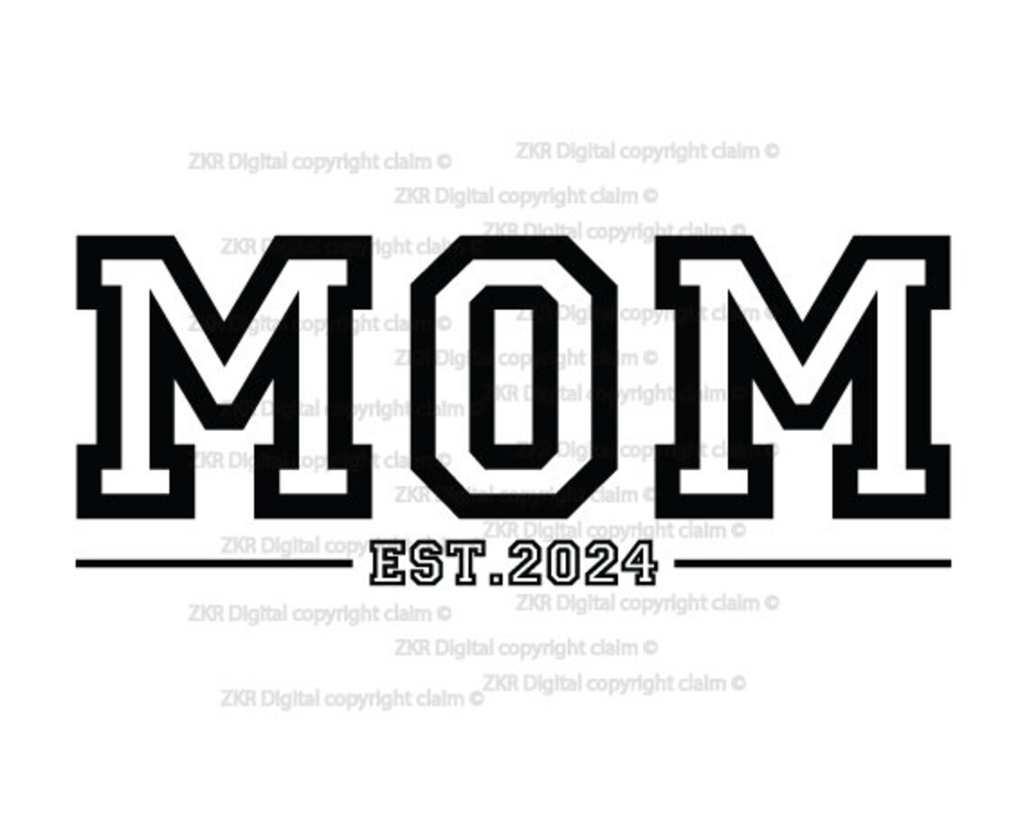 Mom Est 2024 SVG PNG, Mama Est 2024 SVG, Mom Est Svg, Mom Shirt Svg ...