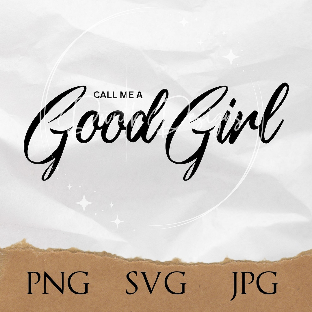 Camm Me a Good Girl Digital Download - Etsy