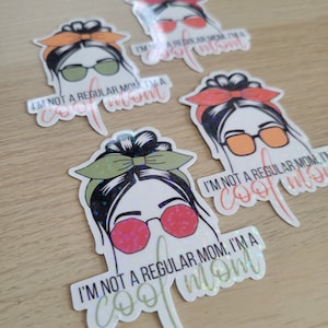 Cool Mom Mean Girls Sticker I'm Not a Regular Mom, I'm a Cool Mom Vinyl ...