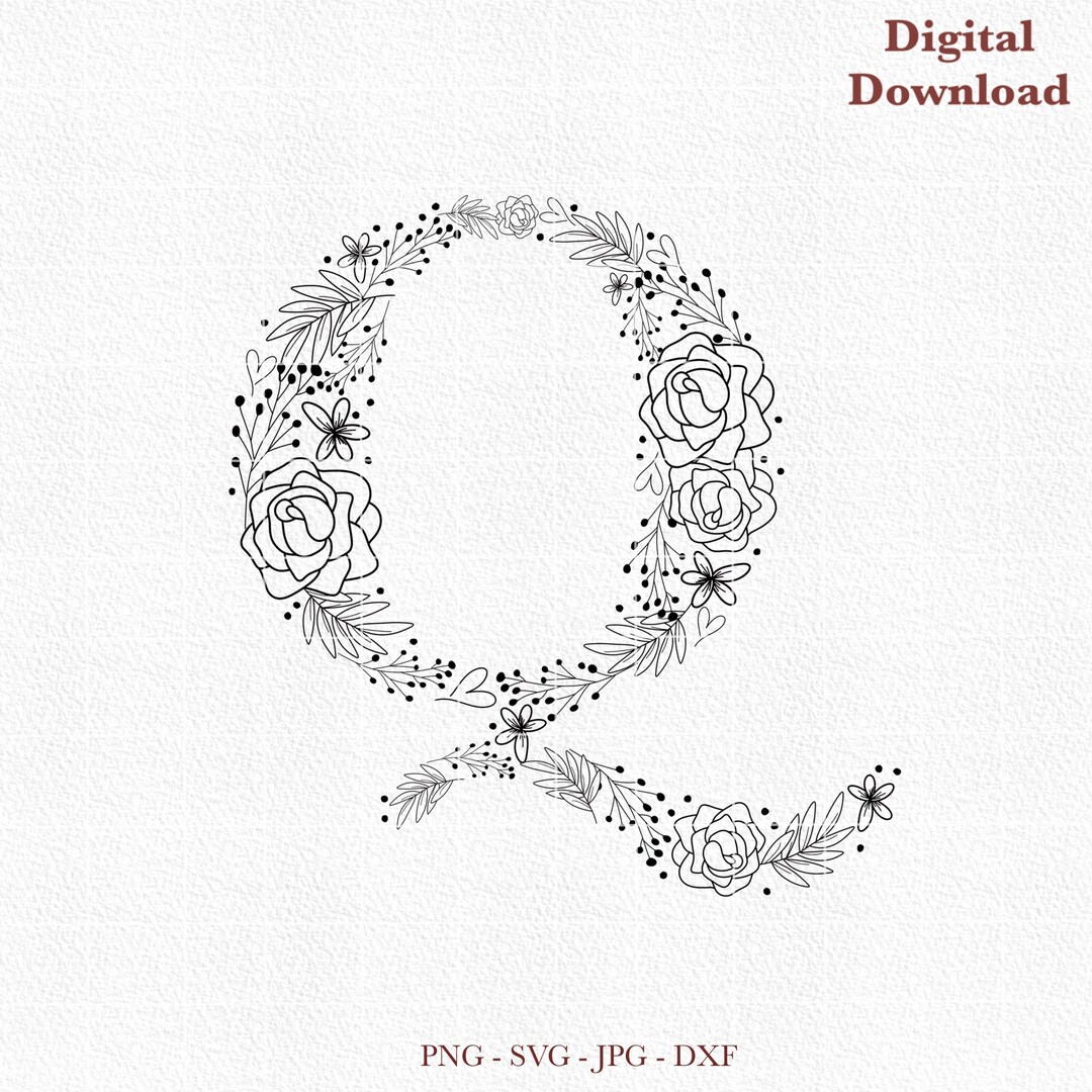 Flower Alphabet Q Svg Monogram Svg Alphabet Svg Monogram Letter Q Svg ...