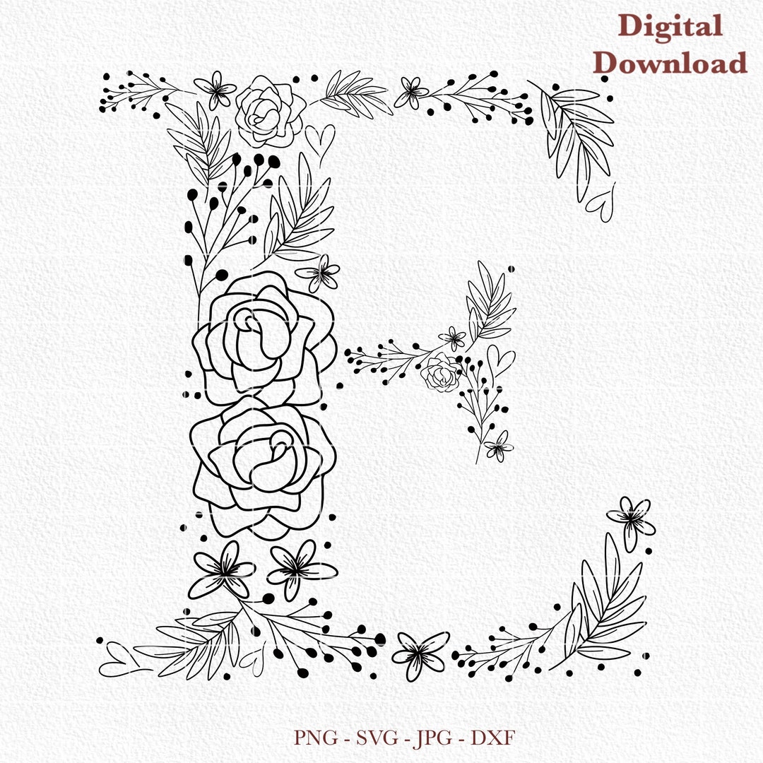 Flower Alphabet E Svg Monogram Svg Feminine Monogram Letter E Svg Png ...
