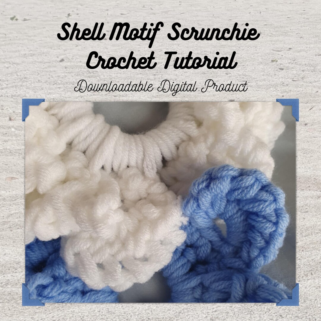 Crochet Tutorial for a Shell Motif Scrunchies - Etsy