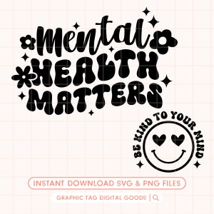 Mental Health Matters PNG SVG, Mental Health Awareness Svg, Positive ...