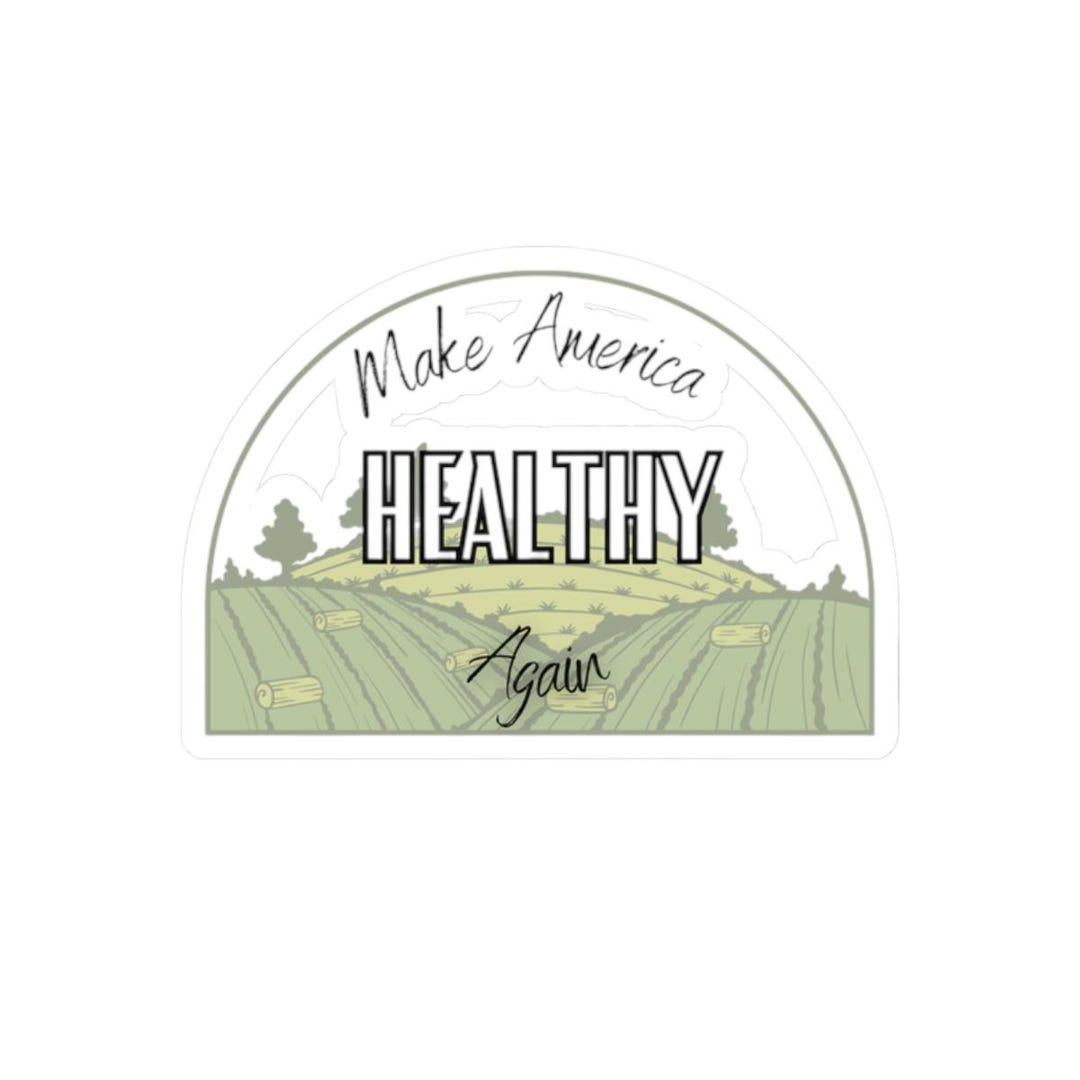 Make America Healthy Again Sticker - Etsy