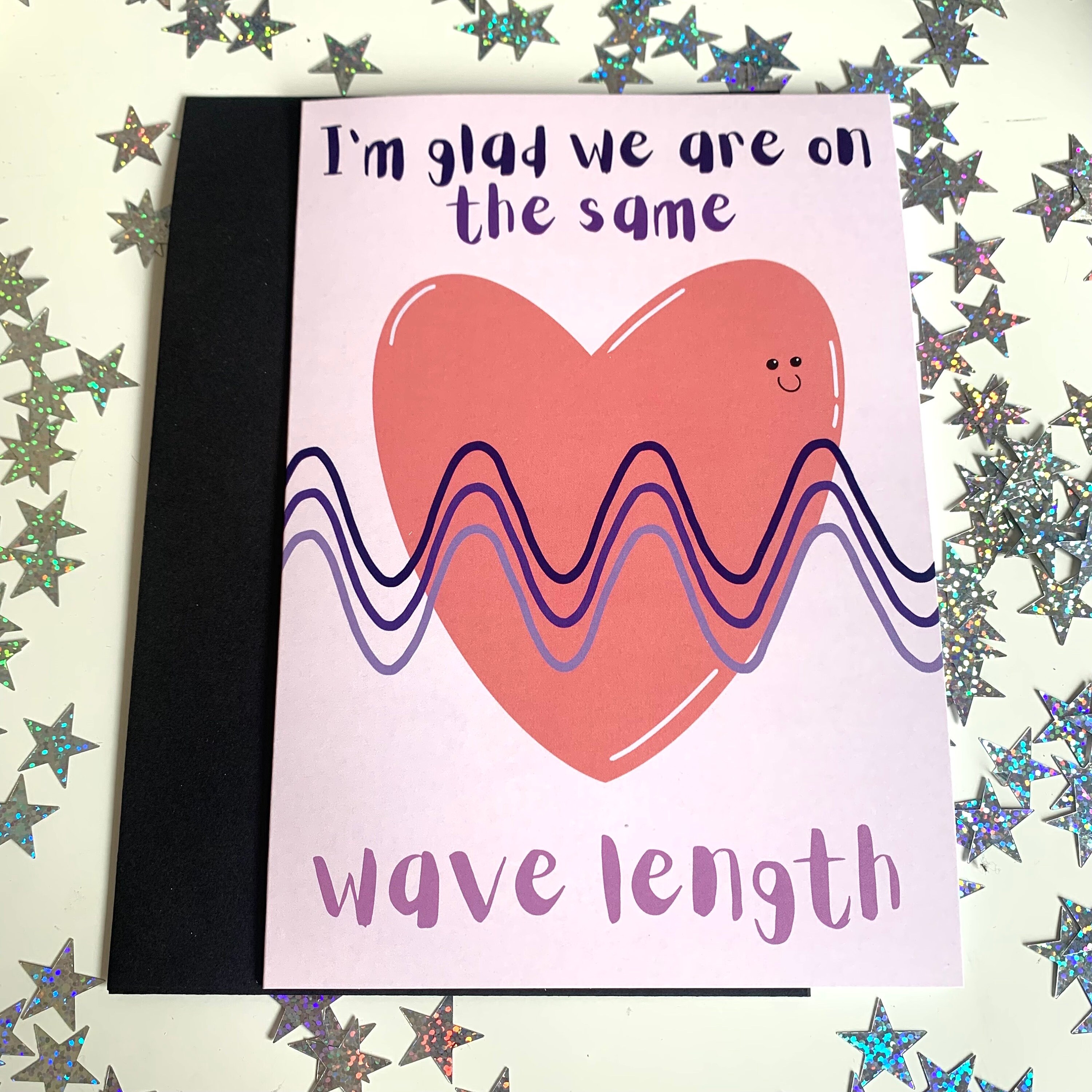 I'm Glad We Are on the Same Wavelength Physics Stem Science Anniversary ...