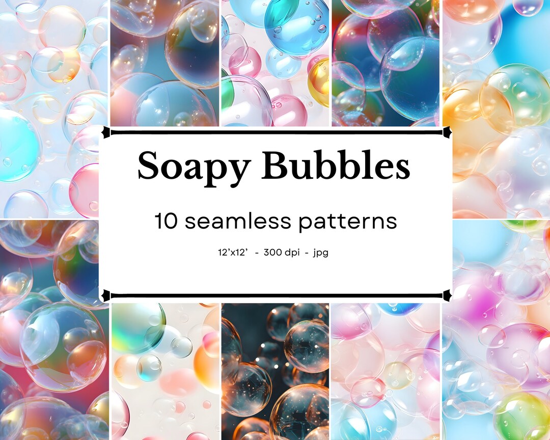 Soapy Bubbles - 10 Colorful Seamless Patterns, 12'x12', 300dpi ...