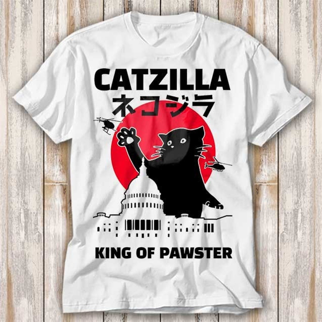 Catzilla King of Pawster Paws Cat Kitten T Shirt Best Seller Funny ...