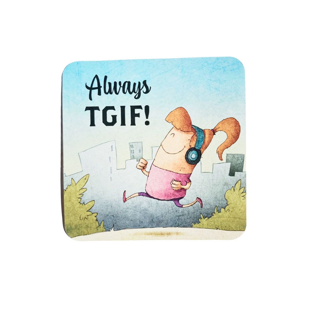 Square always Tgif Label 3.5 Rounded Edge Beverage Label / Sticker - Etsy