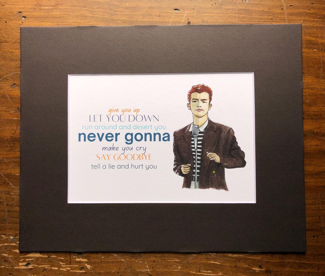 Rick Astley Never Gonna Give You up Art Print; Rick Roll - Etsy