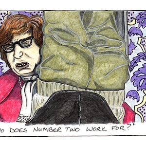 Austin Powers "who Does Number Two Work For?" Art Print, International ...