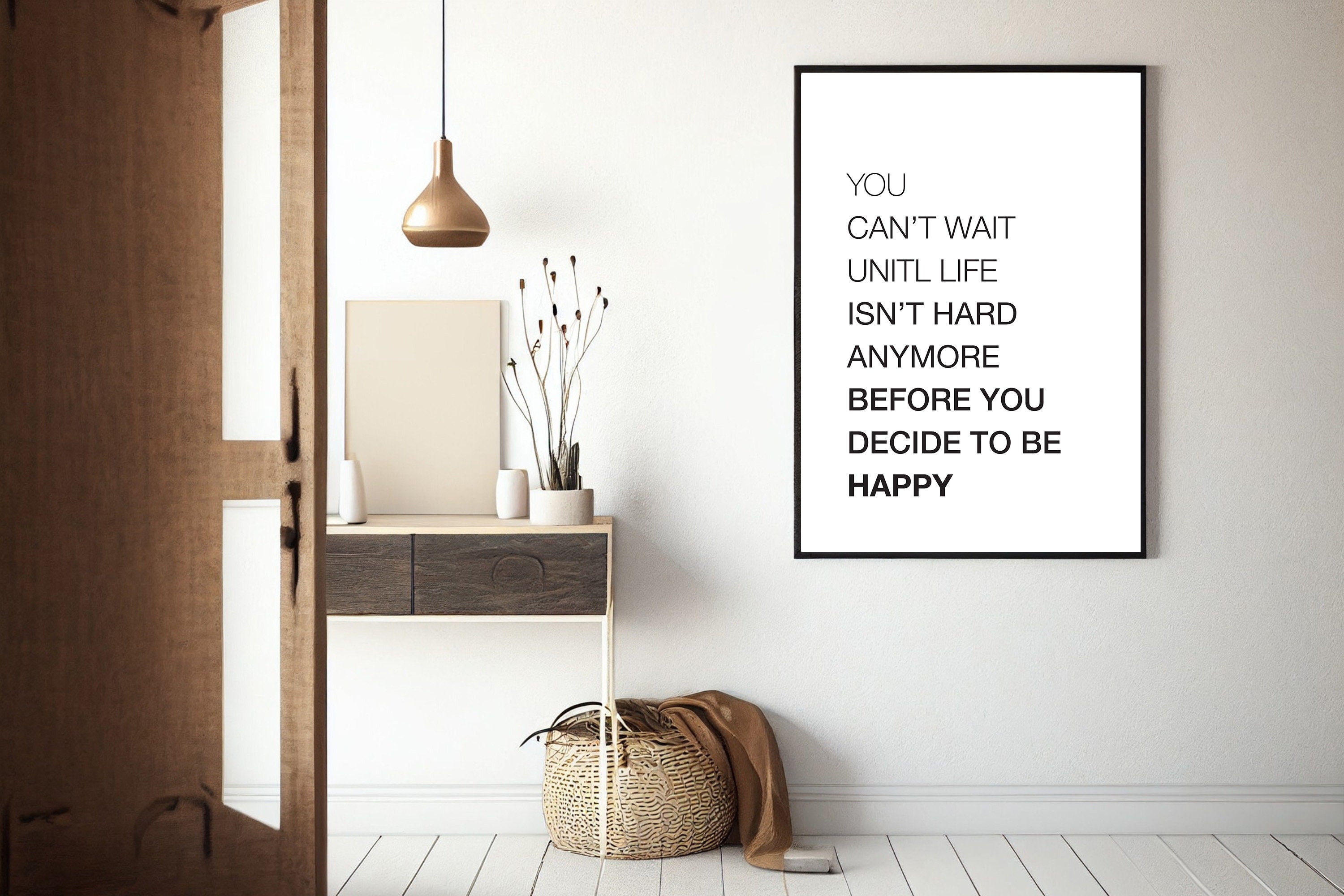 You Can't Wait Until Life Isn't Hard Anymore Before You Decide to Be ...