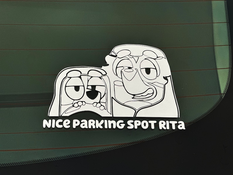 Nice Parking Spot Rita Decal / Pegatina Para Carro / Stickers the ...