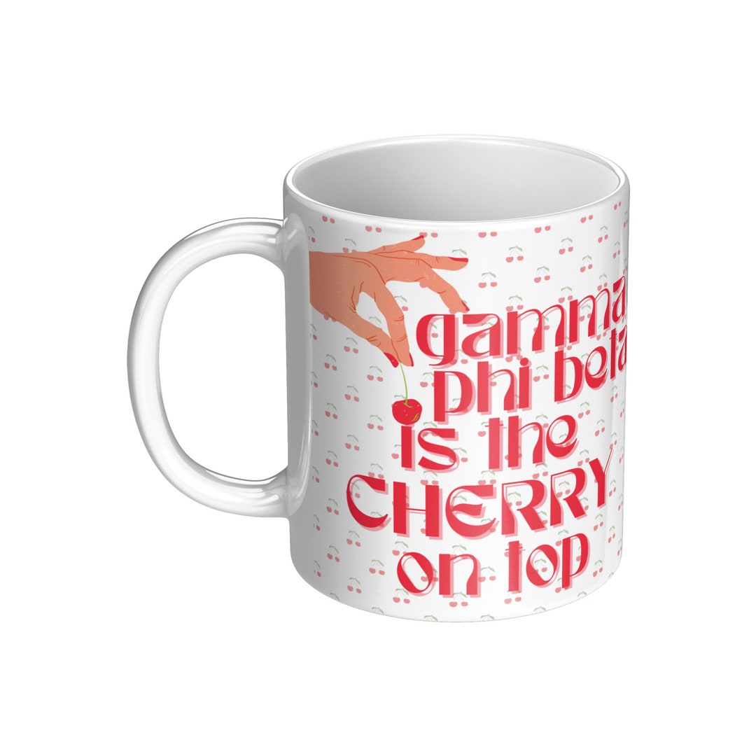Gamma Phi Beta Cherry Mug Cherry Gamma Phi Beta Merch Ideas, Cute Gamma ...