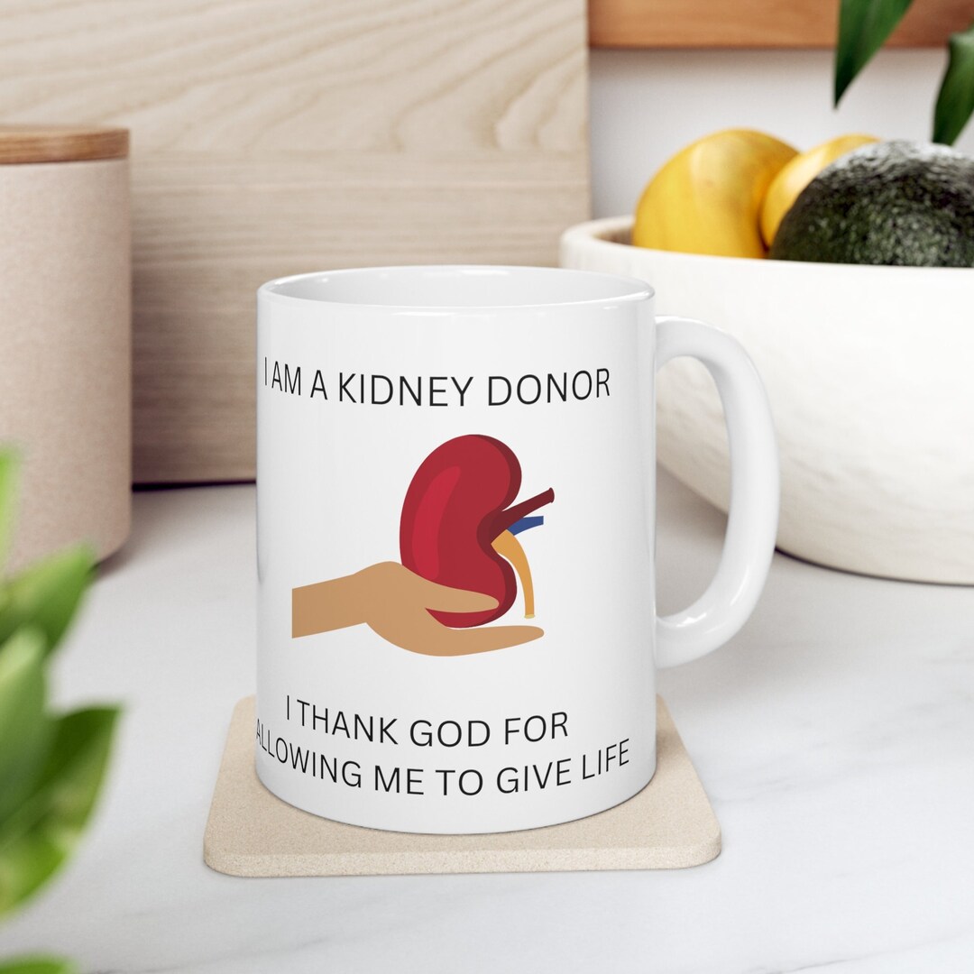 Survivor Mug, Give Life, Kidney Transplant, Waiting List, Donor, Kidney ...