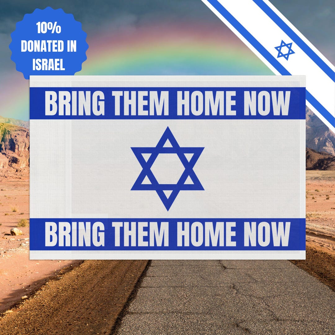 Bring Them Home Now Israeli Flag for Israel Support, Stand With Israel ...