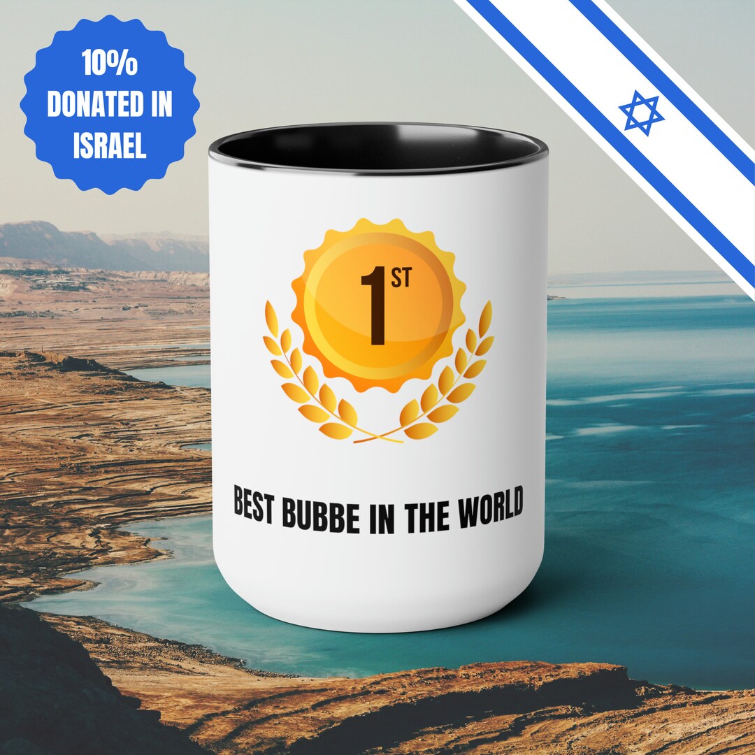 Best Bubbe in the World Two-tone Coffee Mugs, 15oz No 1 Funny Jewish ...