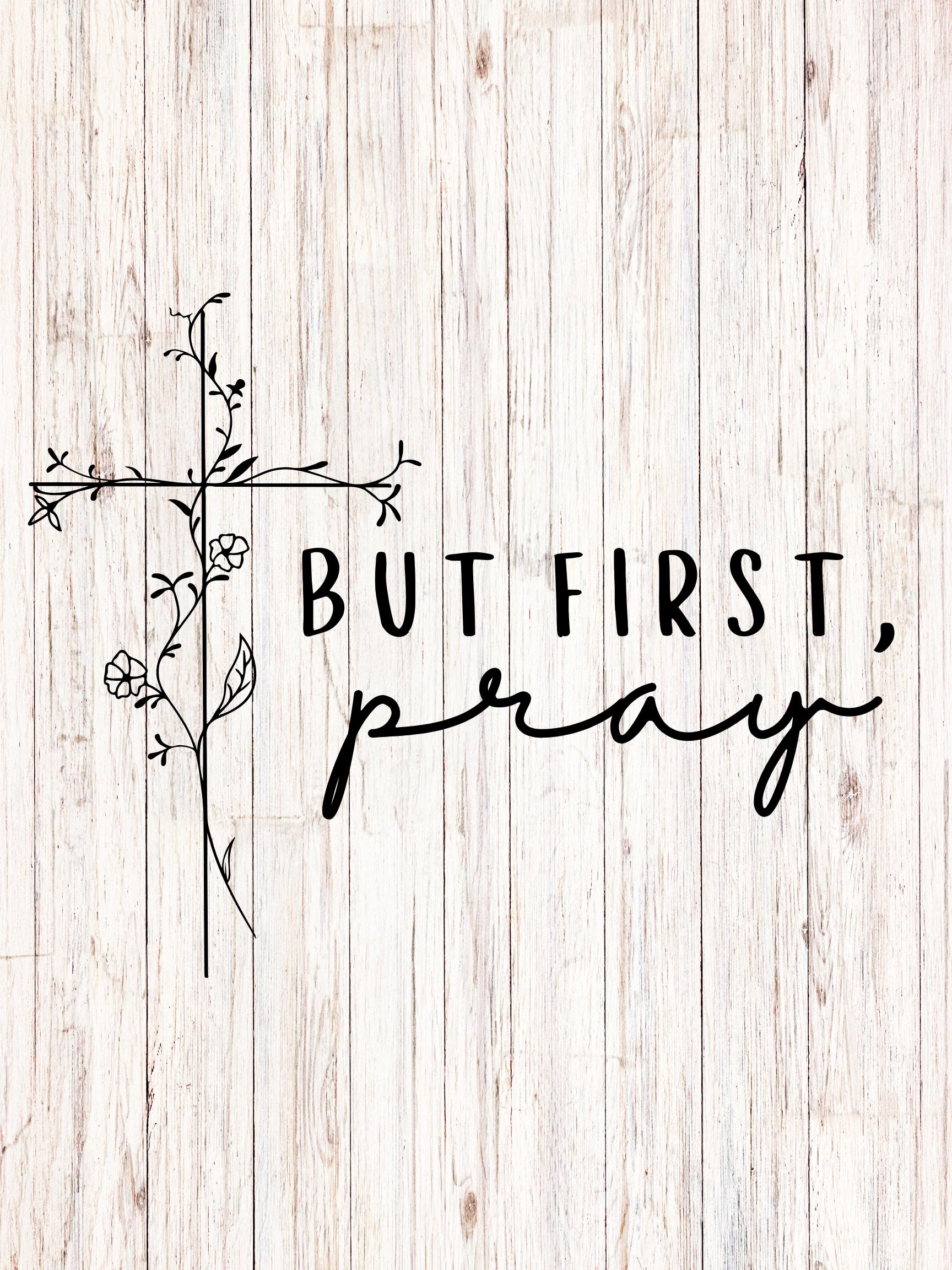 But First, Pray Digital Download - Etsy
